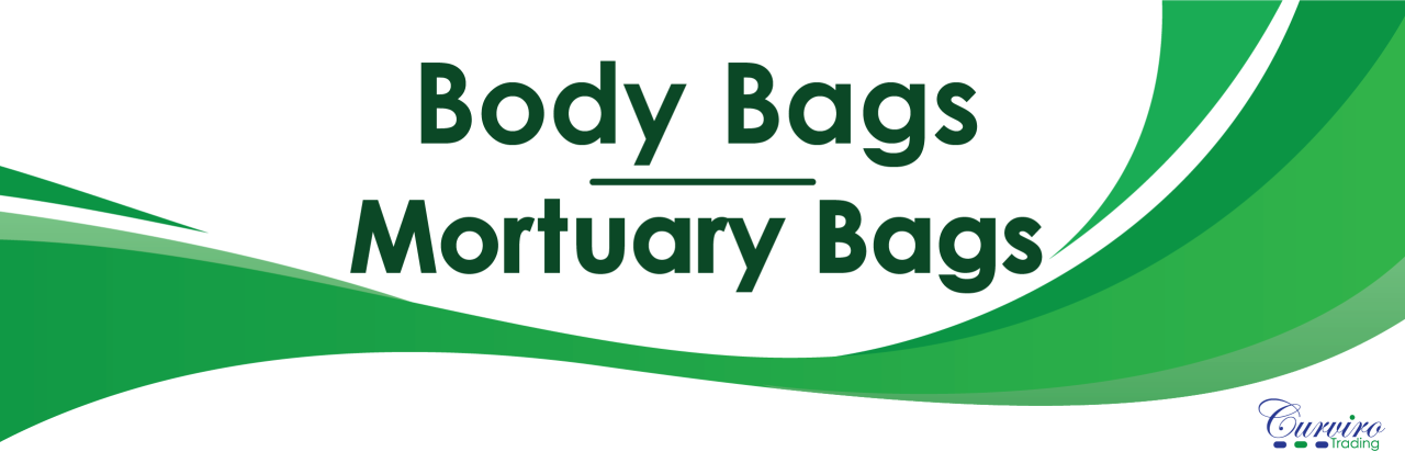 Body Bags / Mortuary Bag - Curviro Trading